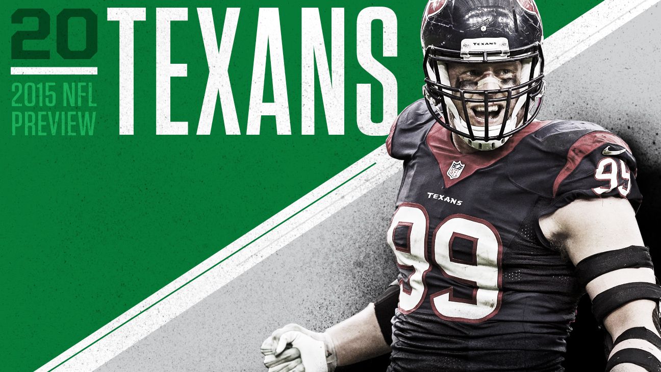 2015 season preview: No. 20 Houston Texans - ESPN