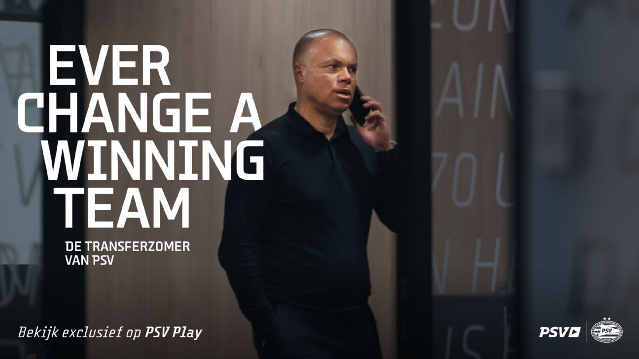 PSV gooit de deuren tijdens transferwindow wagenwijd open in 'Ever Change a Winning Team' - ESPN